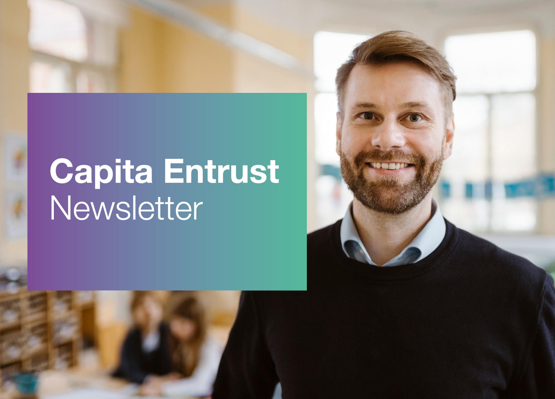 Capita Entrust Newsletter - November 2024 | Entrust